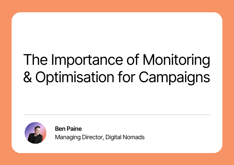 Monitoring and Optimisation for Marketing Campaigns