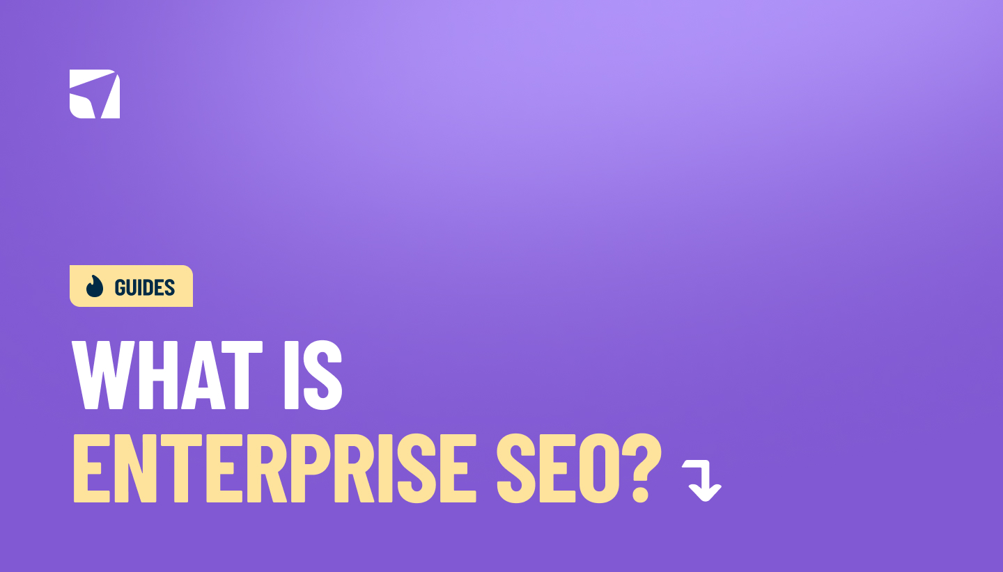 What is Enterprise SEO? | Complete Guide on Enterprise SEO