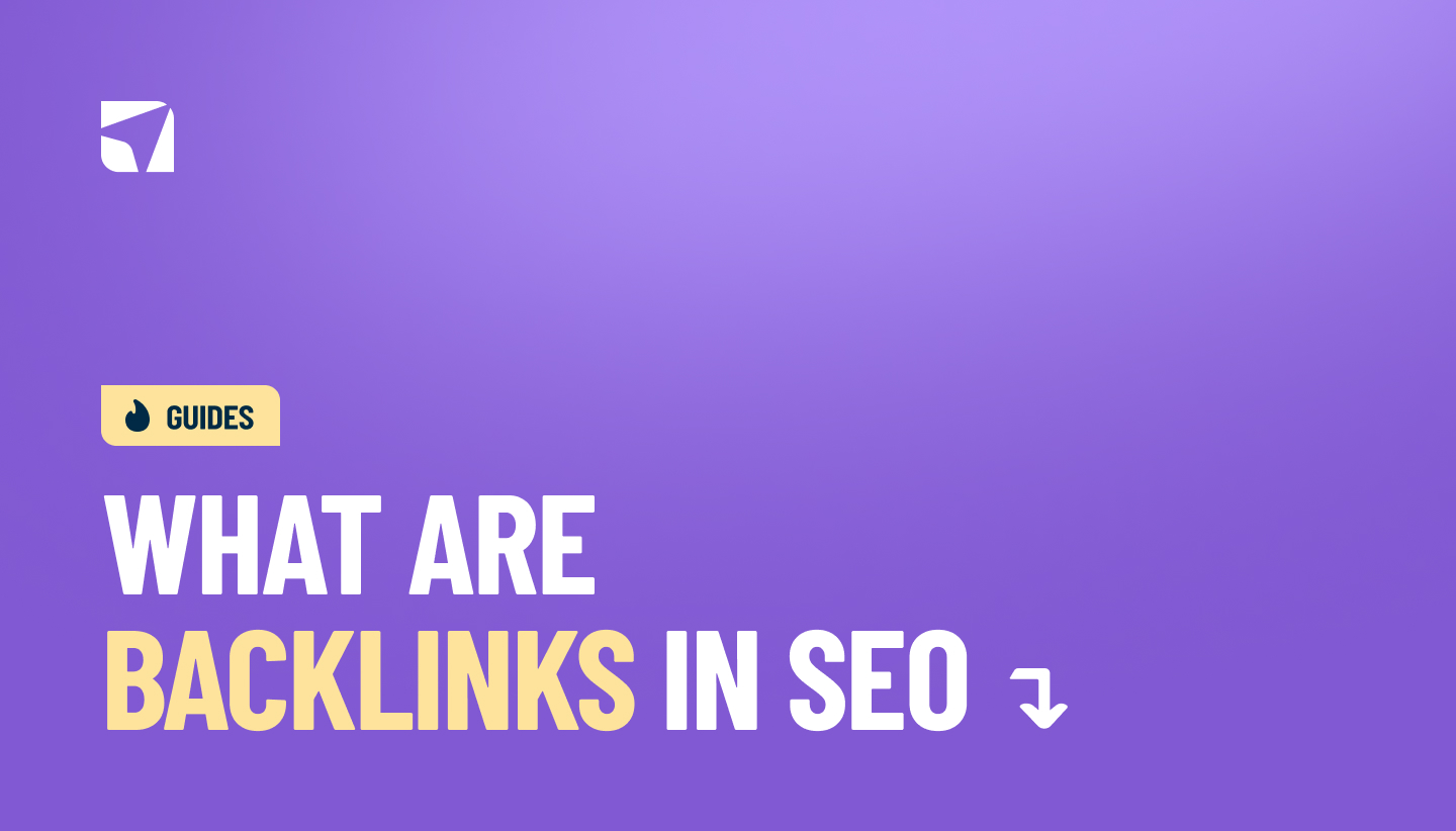 What Are Backlinks in SEO? & Strategies Going Into 2026