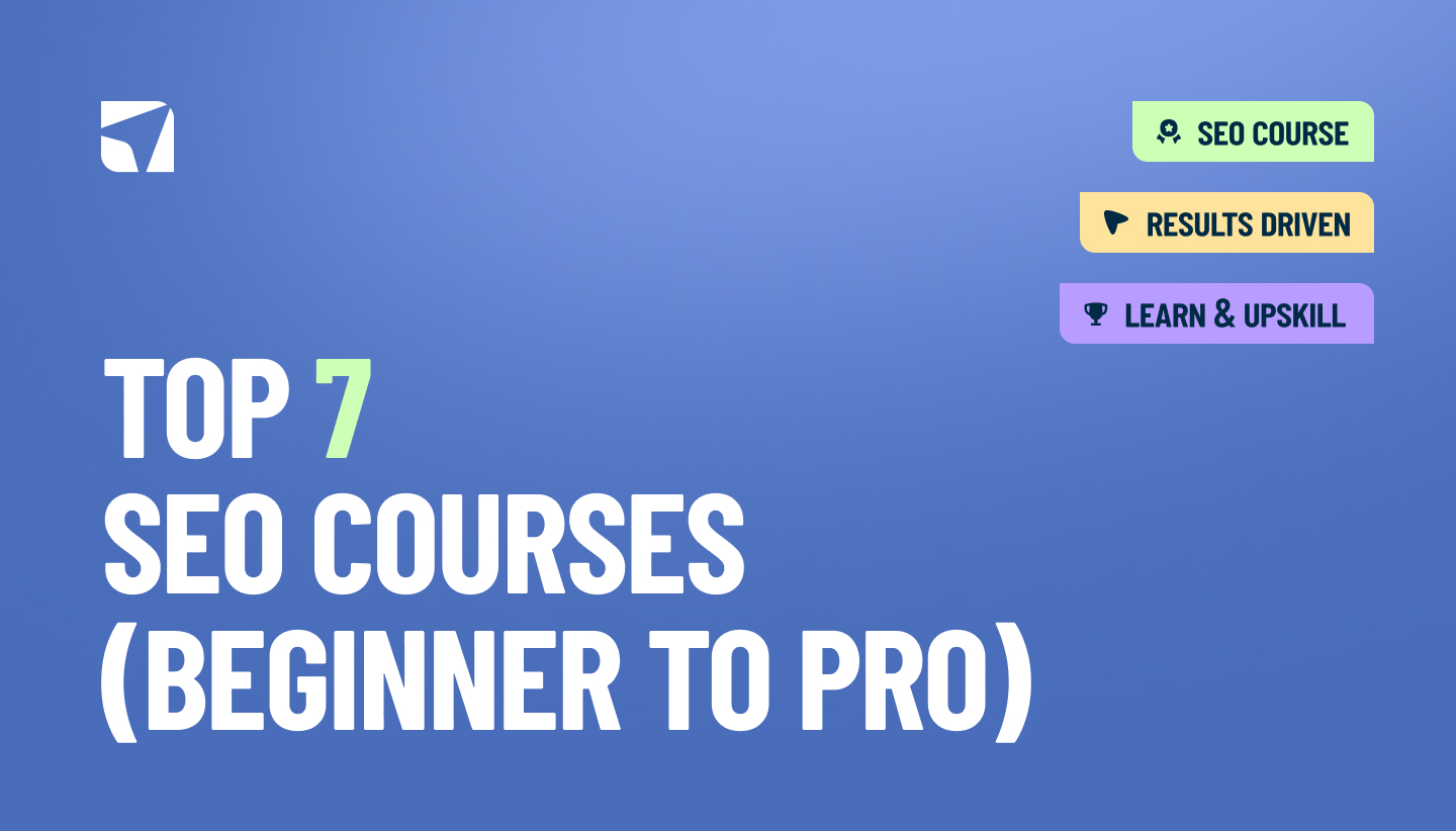 7 Best SEO Courses in 2025 | Beginner to Pro Options