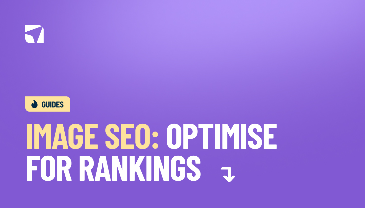 Image SEO: How to Optimise Your Visuals for Better Rankings